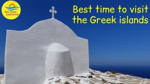 Best Time To Visit The Greek Islands For An Unforgettable Vacation