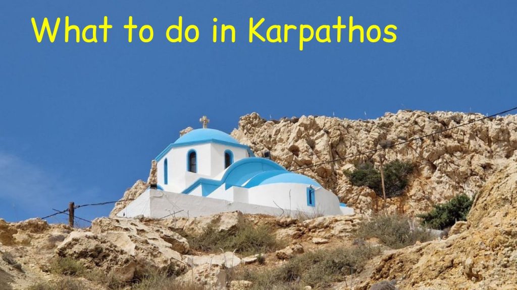 What To Do In Karpathos Island Greece - A Guide To Karpathos